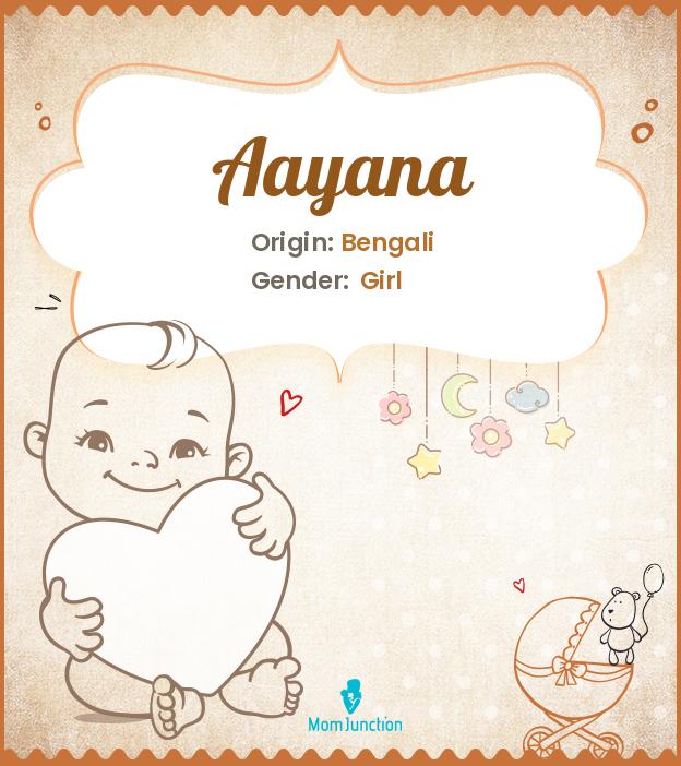 Aayana Name Meaning, Origin, History, And Popularity