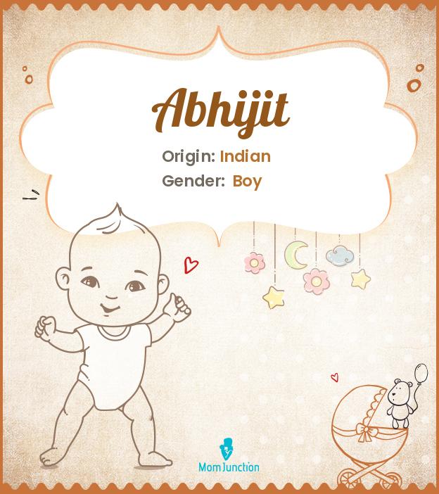 Abhijit Baby Name: Meaning, Origin, Popularity