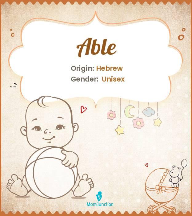 Able Baby Name: Meaning, Origin, Popularity