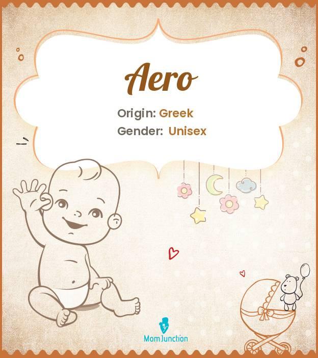 Aero Baby Name: Meaning, Origin, Popularity