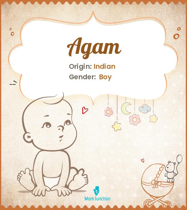 Agam Baby Name: Meaning, Origin, Popularity
