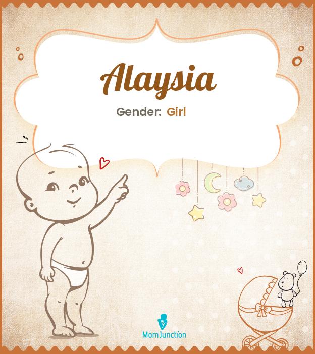 Alaysia Baby Name: Meaning, Origin, Popularity