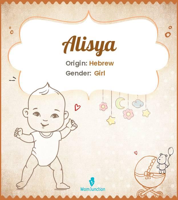 Alisya Baby Name: Meaning, Origin, Popularity