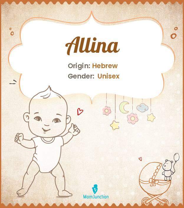 Allina Baby Name: Meaning, Origin, Popularity