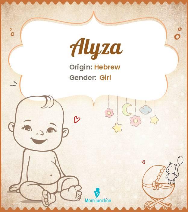 Alyza Baby Name: Meaning, Origin, Popularity
