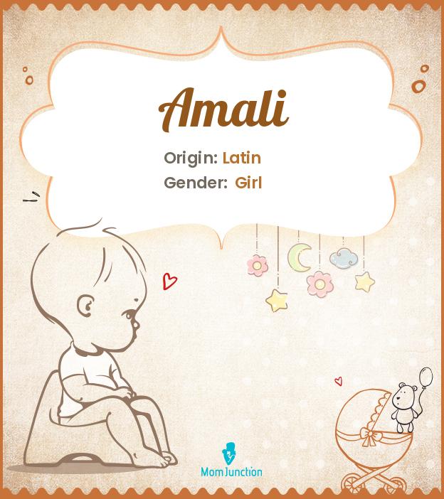 Amali Baby Name: Meaning, Origin, Popularity