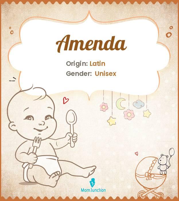 Amenda Baby Name: Meaning, Origin, Popularity | MomJunction