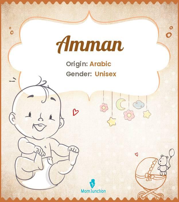 Amman Baby Name: Meaning, Origin, Popularity
