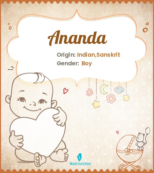 Ananda Baby Name: Meaning, Origin, Popularity