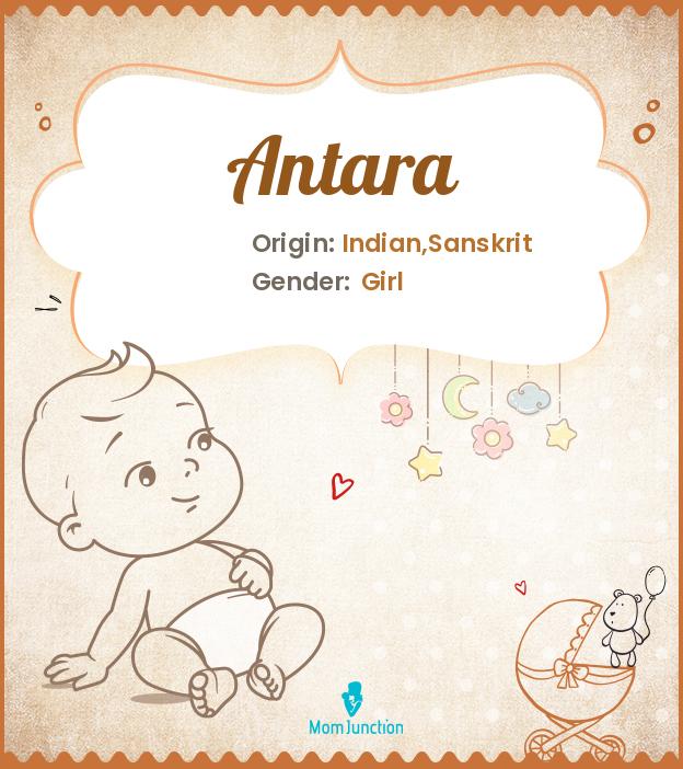 Antara Name Meaning, Origin, History, And Popularity