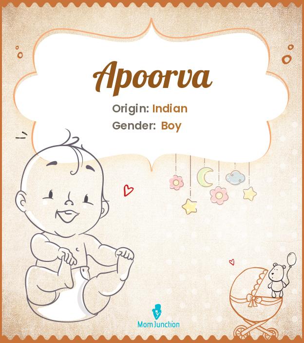 Apoorva Baby Name: Meaning, Origin, Popularity