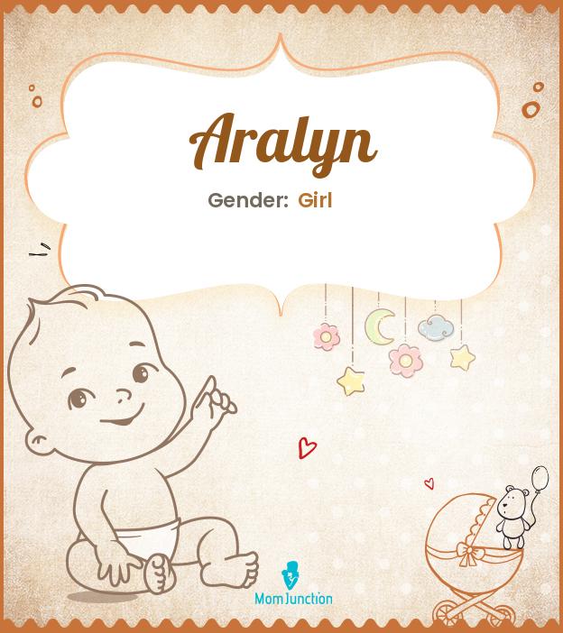 Aralyn Name Meaning, Origin, History, And Popularity