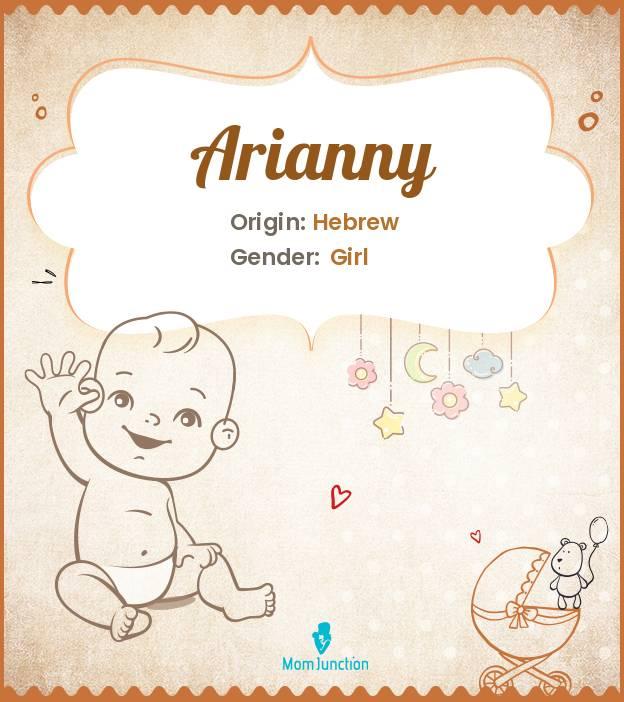 Arianny Baby Name: Meaning, Origin, Popularity