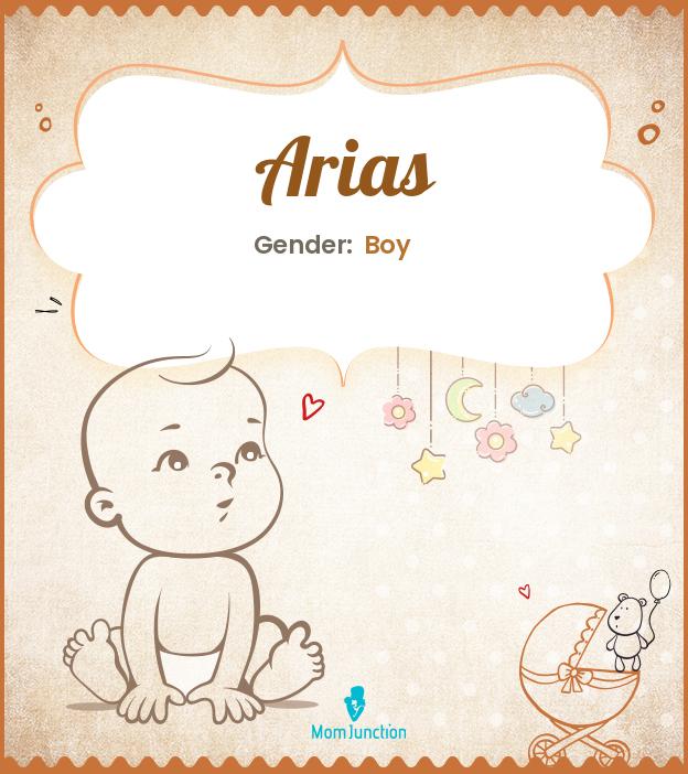 Arias Name Meaning, Origin, History, And Popularity
