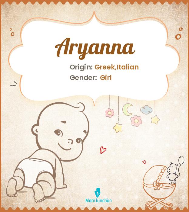 Aryanna Name Meaning Origin History And Popularity aryanna-name-meaning-origin-history-and-popularity