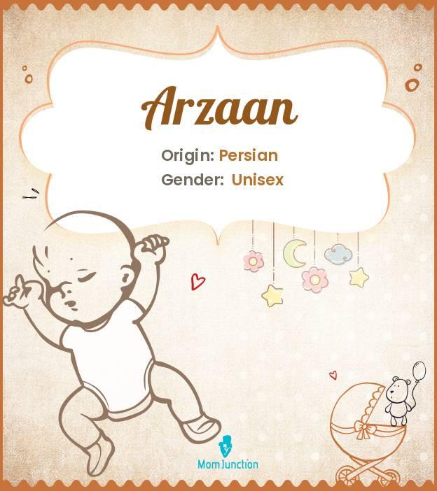 Arzaan Baby Name: Meaning, Origin, Popularity