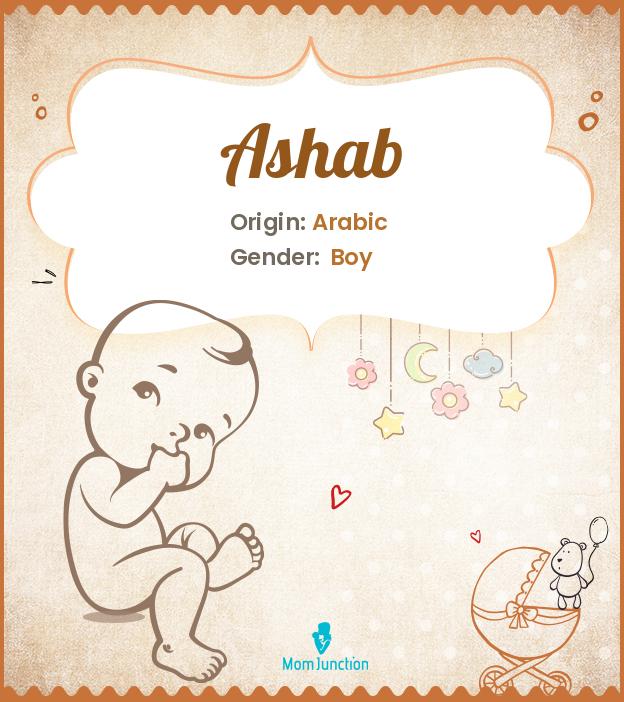 Ashab Baby Name: Meaning, Origin, Popularity