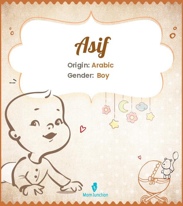 Asif Baby Name: Meaning, Origin, Popularity