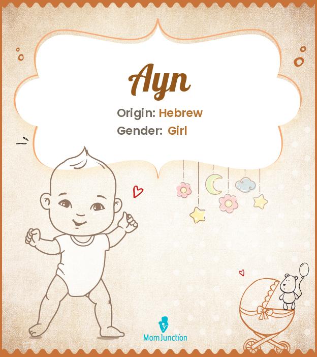 Ayn Baby Name: Meaning, Origin, Popularity