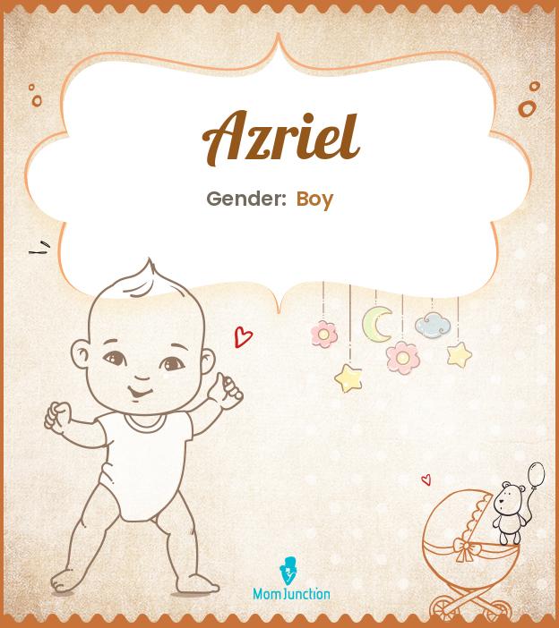 Azriel Name Meaning, Origin, History, And Popularity