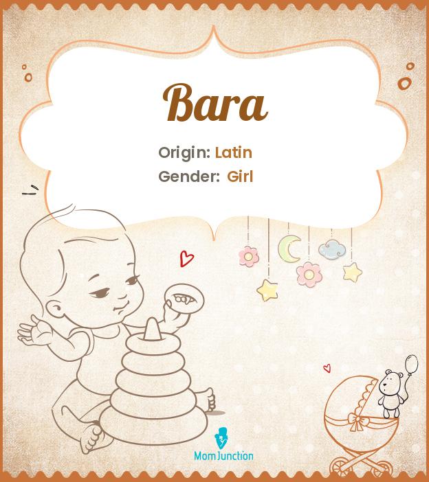 Origin, Meaning & Other Facts About Baby Name Bara
