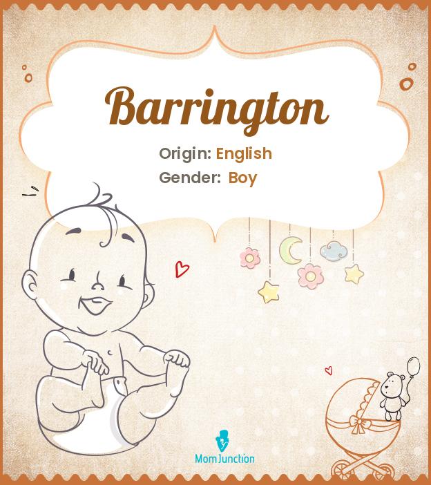 Origin, Meaning & Other Facts About Baby Name Barrington