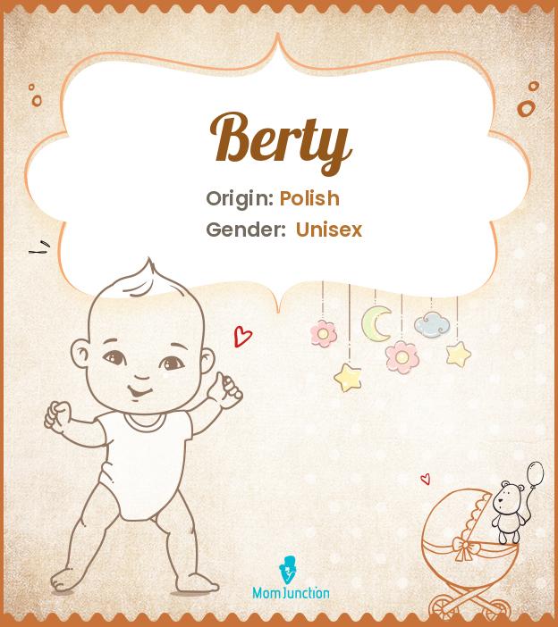Origin, Meaning & Other Facts About Baby Name Berty