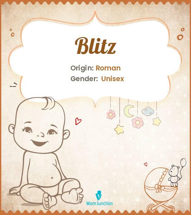Origin, Meaning & Other Facts About Baby Name Blitz
