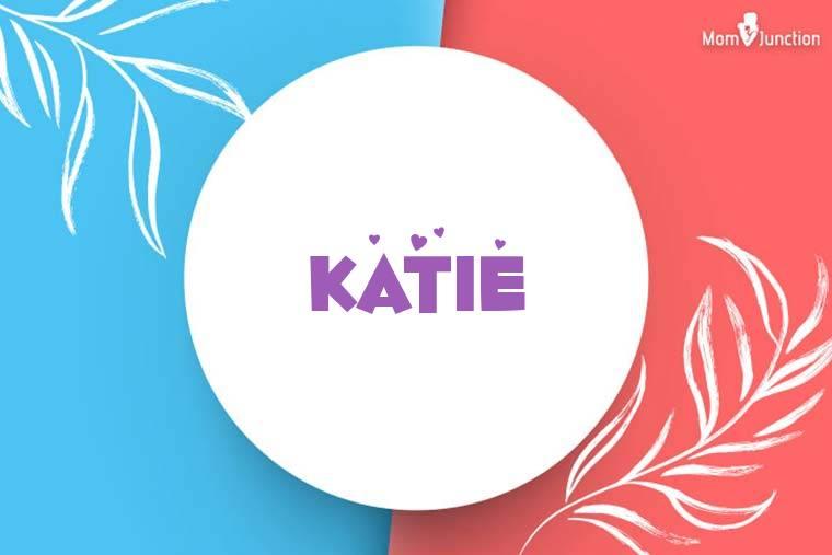 Katie Name Meaning Origin History And Popularity