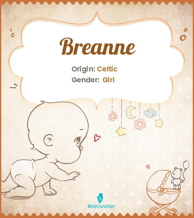 Breanne Name Meaning, Origin, History, And Popularity