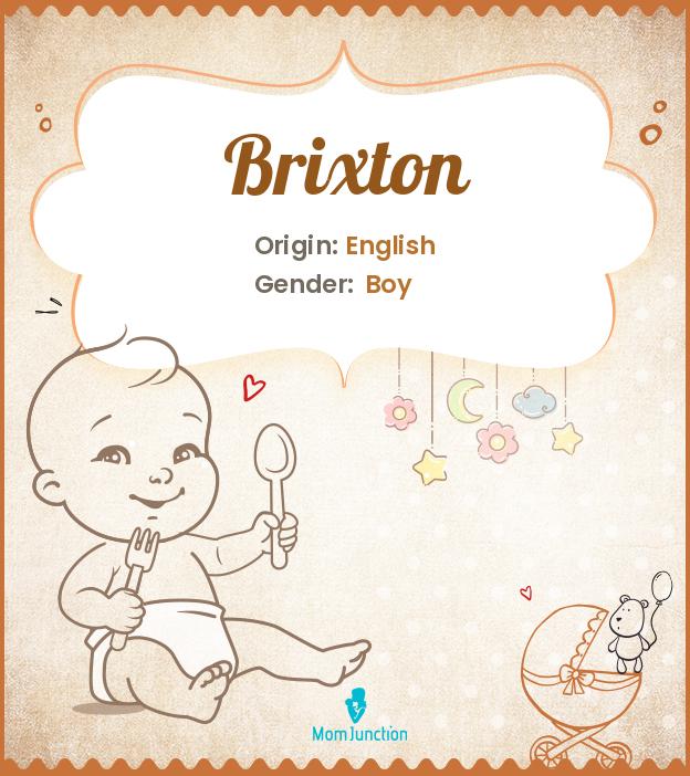 Brixton Name Meaning, Origin, History, And Popularity