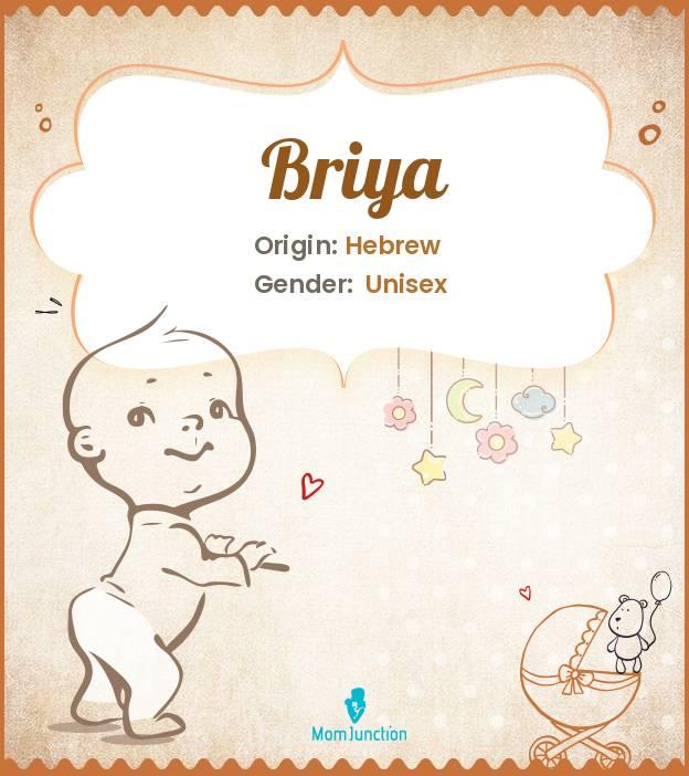 Origin, Meaning & Other Facts About Baby Name Briya