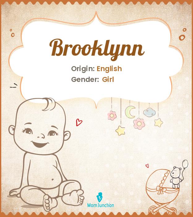 Origin, Meaning & Other Facts About Baby Name Brooklynn