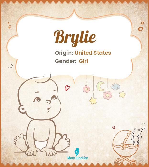 Origin, Meaning & Other Facts About Baby Name Brylie