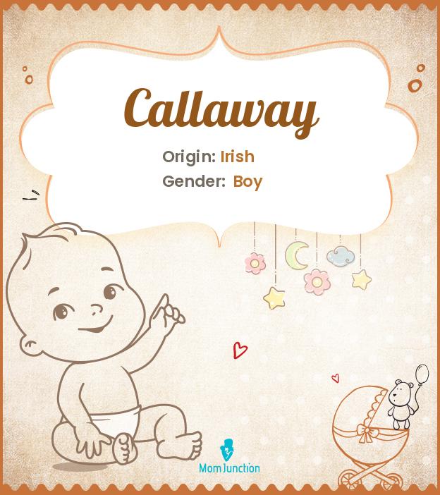 Callaway: Meaning, Origin, Popularity