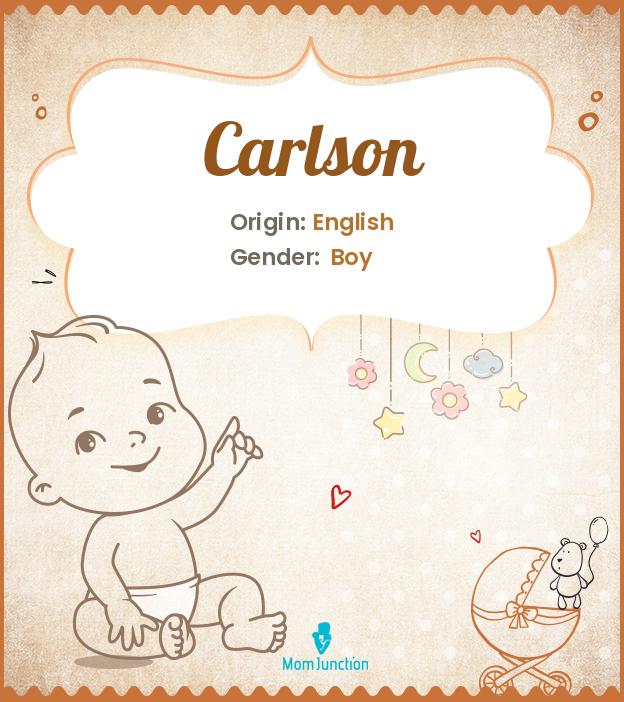Carlson: Meaning, Origin, Popularity