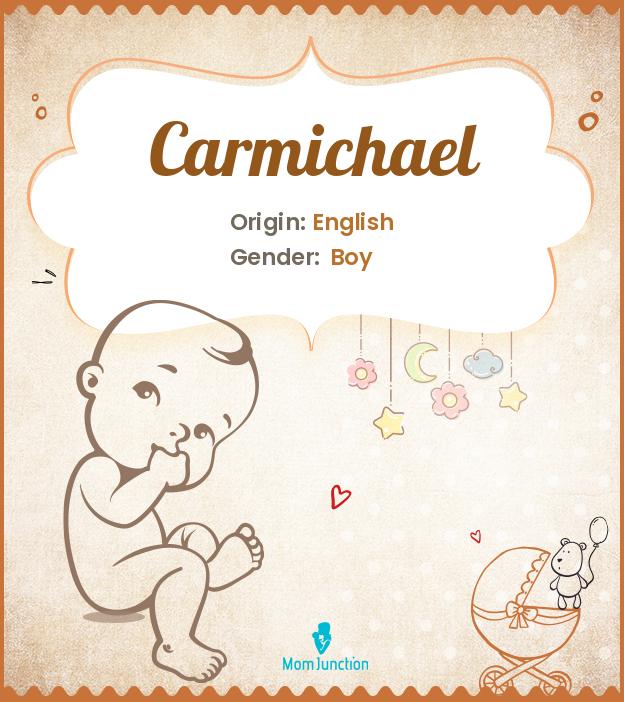 Carmichael: Meaning, Origin, Popularity