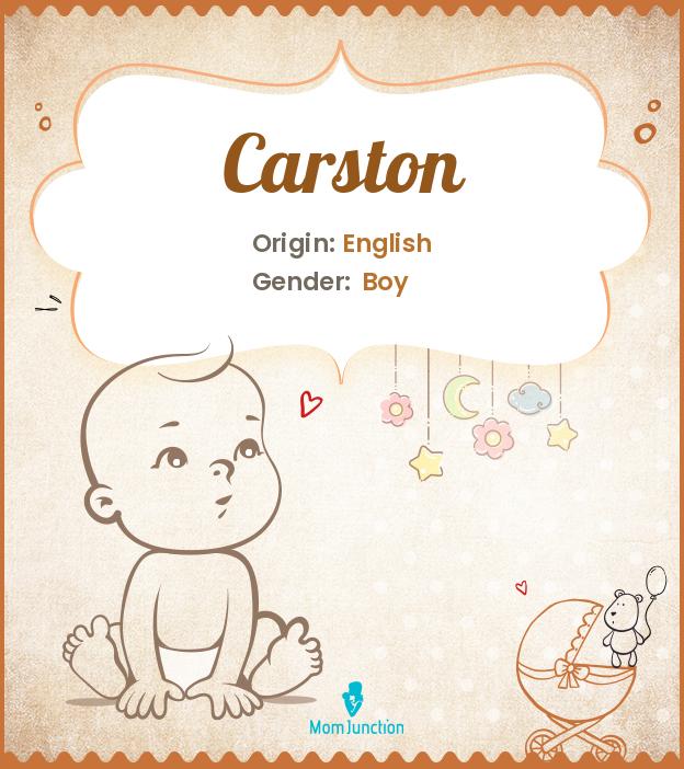 Carston: Meaning, Origin, Popularity