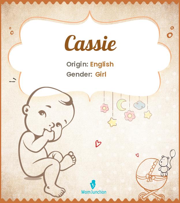 Cassie Name, Meaning, Origin, History, And Popularity
