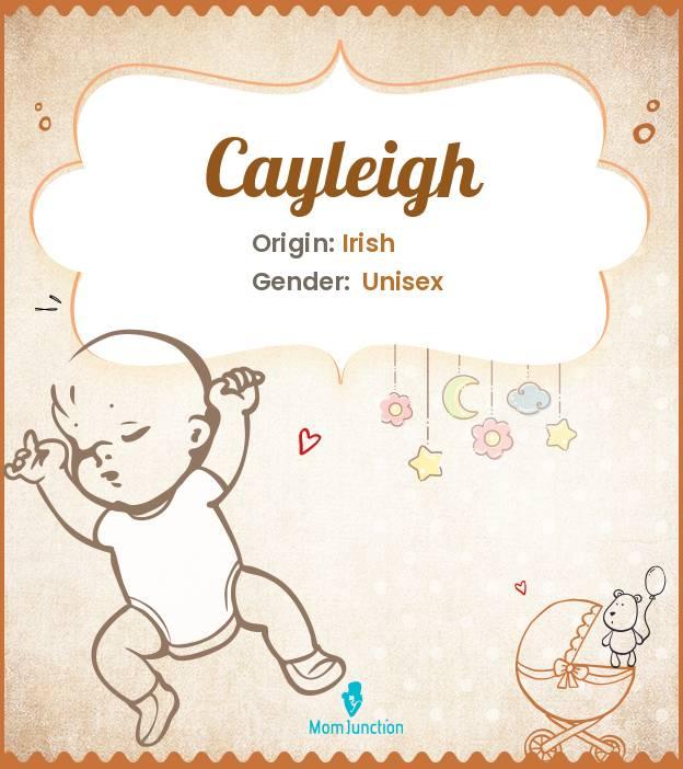 Cayleigh: Meaning, Origin, Popularity