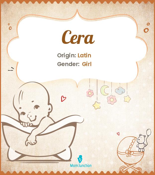 Cera: Meaning, Origin, Popularity