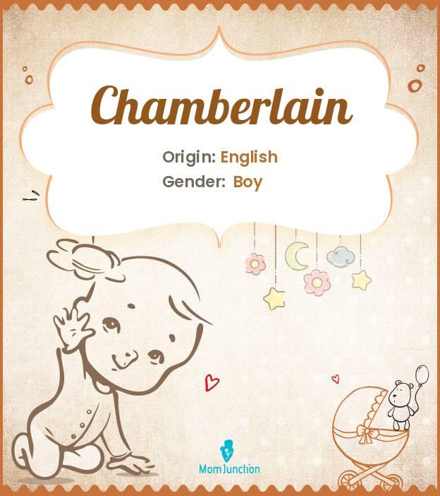 Chamberlain: Meaning, Origin, Popularity
