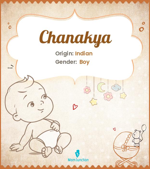 Chanakya: Meaning, Origin, Popularity | MomJunction
