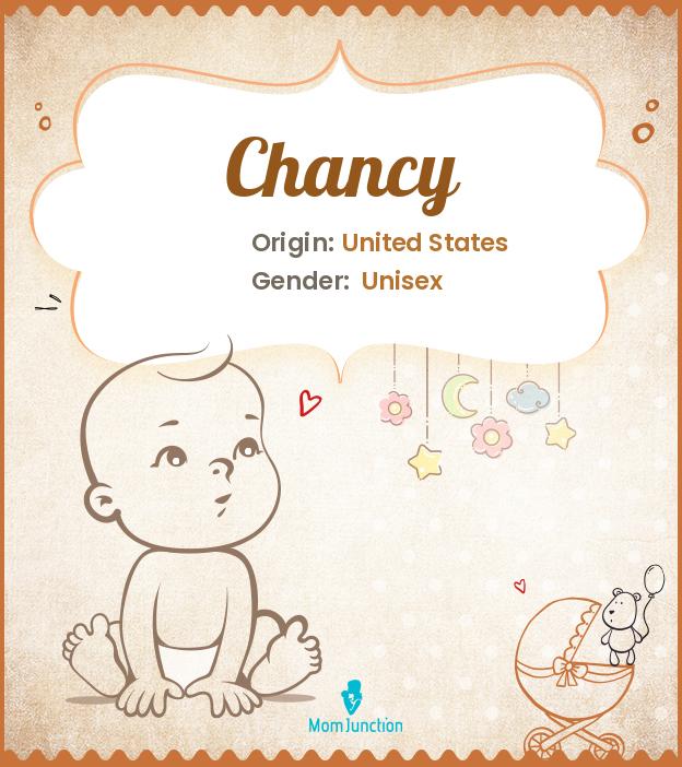 Chancy: Meaning, Origin, Popularity