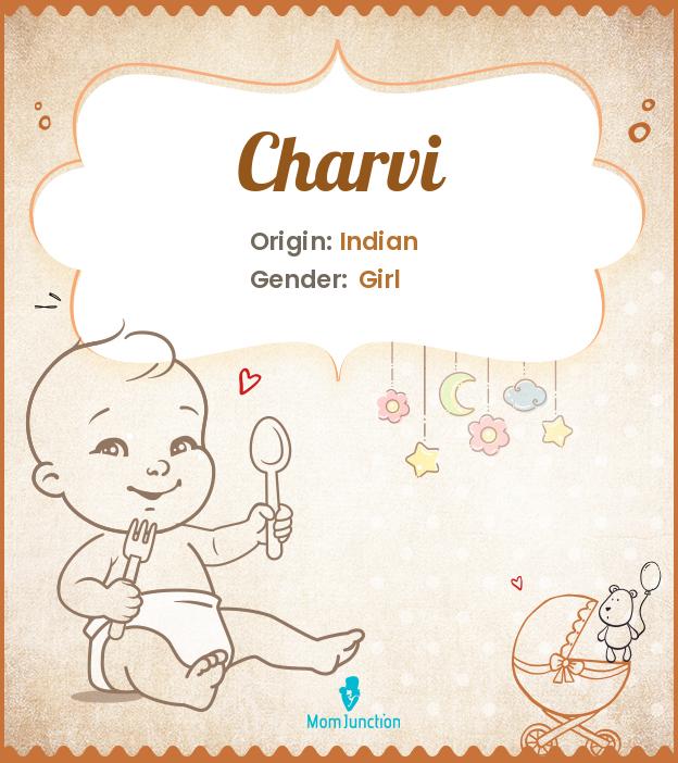 Charvi Name Meaning, Origin, History, And Popularity