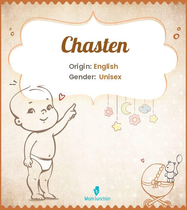 Chasten: Meaning, Origin, Popularity