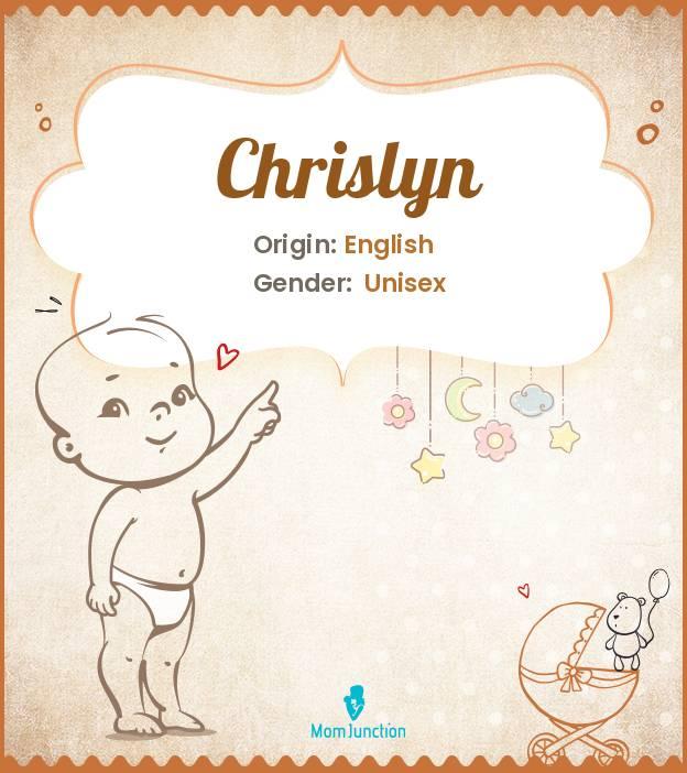 Chrislyn: Meaning, Origin, Popularity