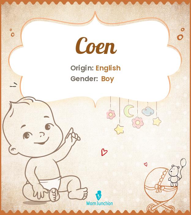 Coen Meaning, Origin, History, And Popularity