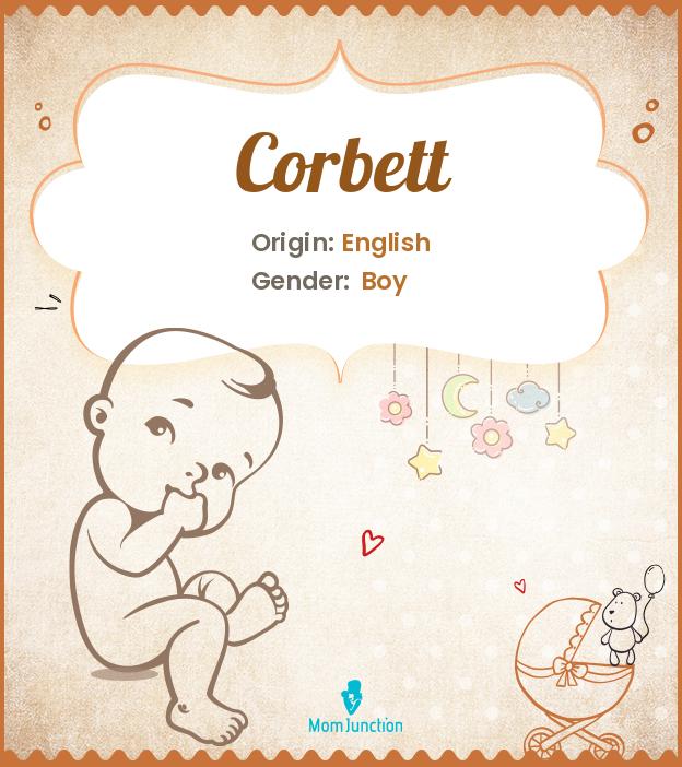 Corbett: Meaning, Origin, Popularity