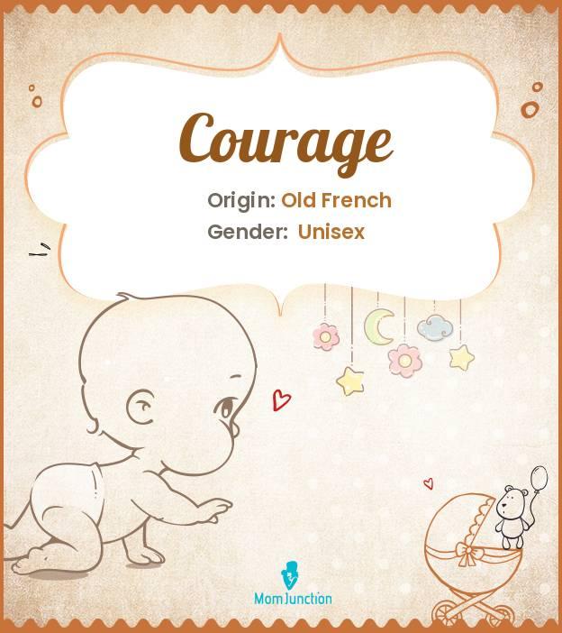 Courage Name Meaning Origin History And Popularity MomJunction courage-name-meaning-origin-history-and-popularity-momjunction